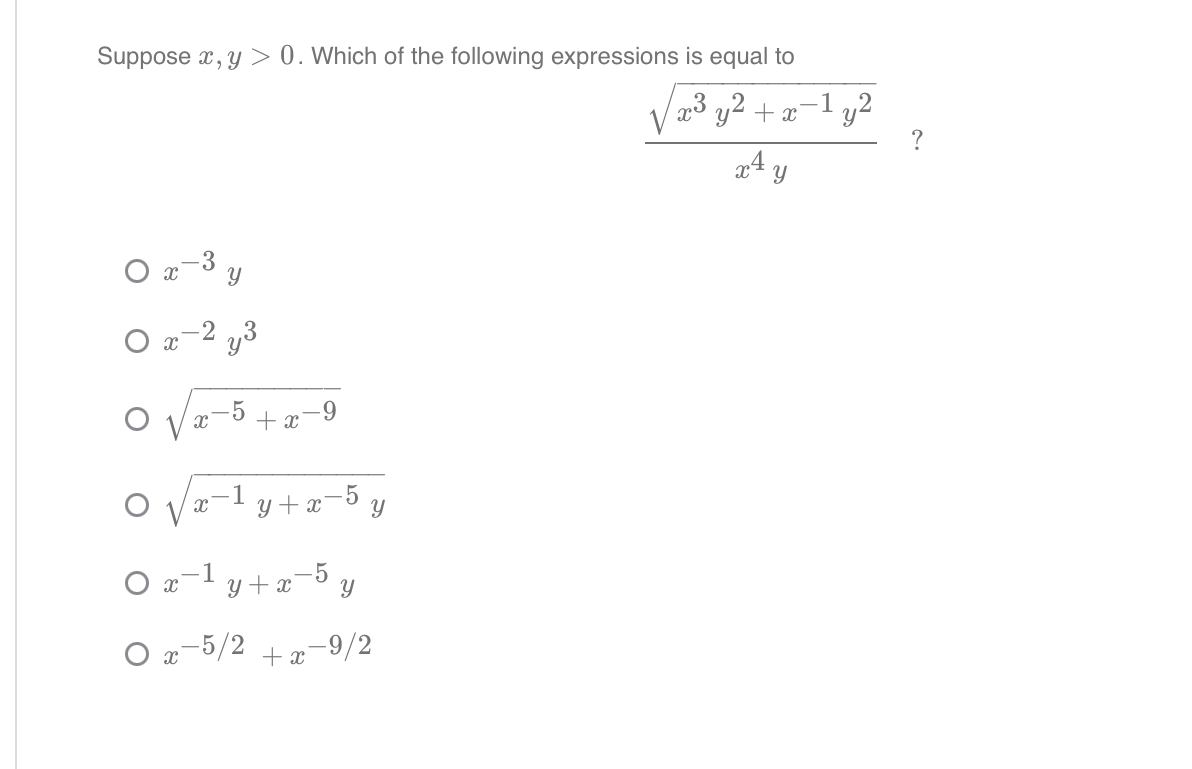 Solved Suppose x,y>0. Which of the following expressions is | Chegg.com Solved Suppose x,y>0. Which of the following expressions is | Chegg.com