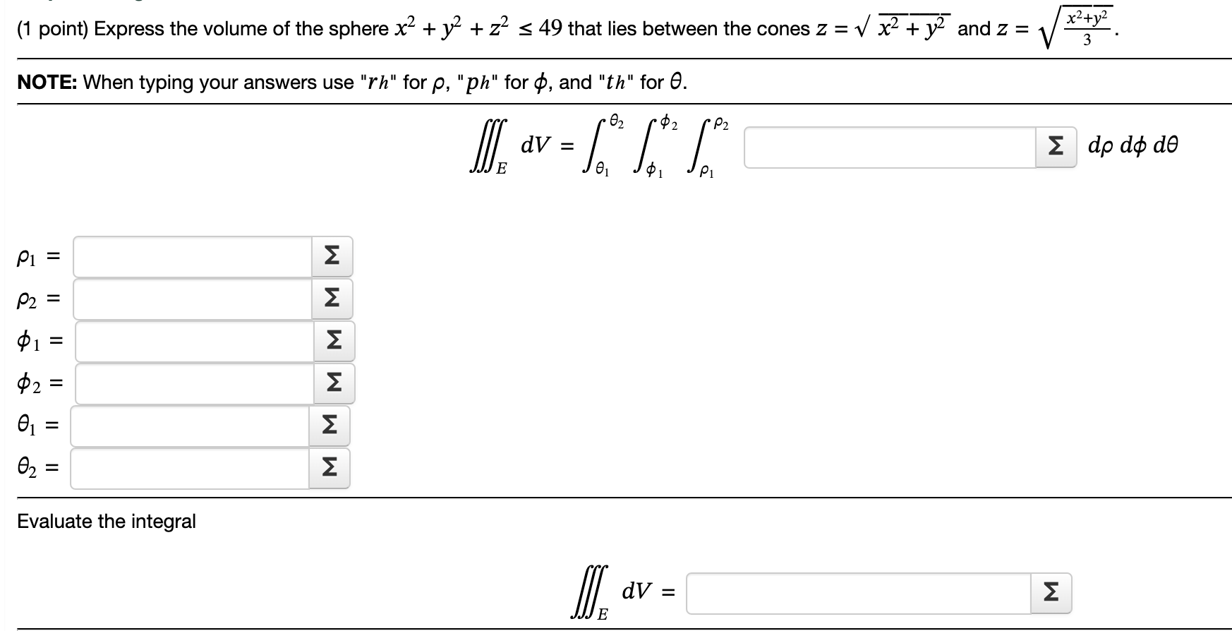 Solved (1 ﻿point) ﻿Express the volume of the sphere | Chegg.com