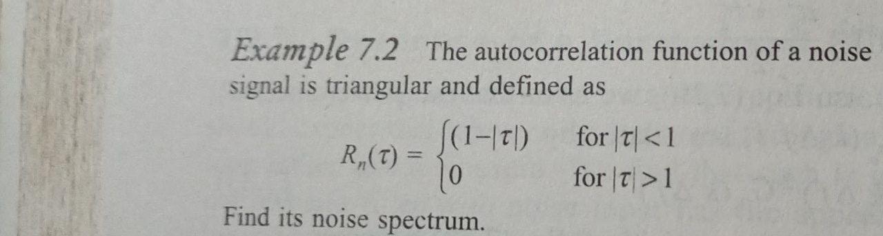 Solved Example 7.2 The autocorrelation function of a noise | Chegg.com