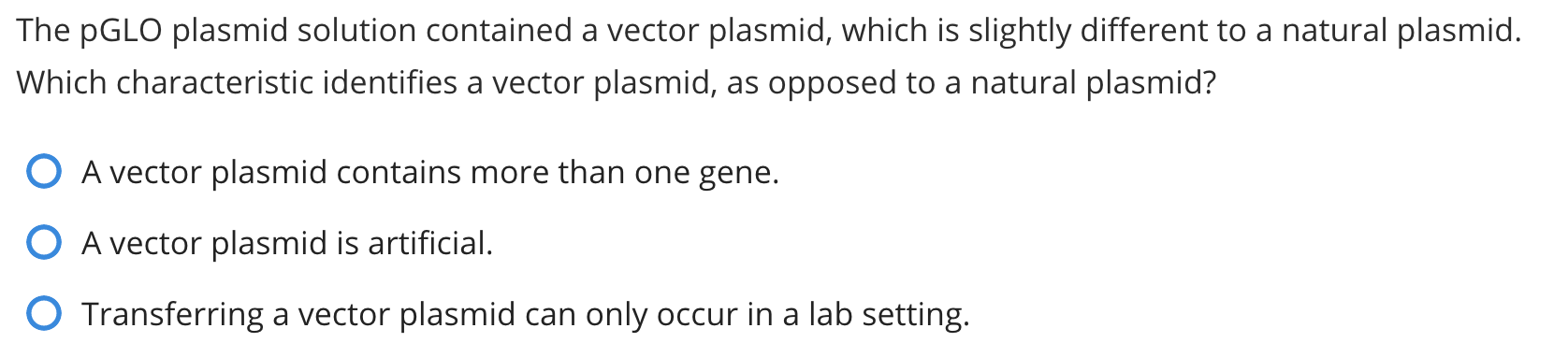 Solved The PGLO plasmid solution contained a vector plasmid, | Chegg.com