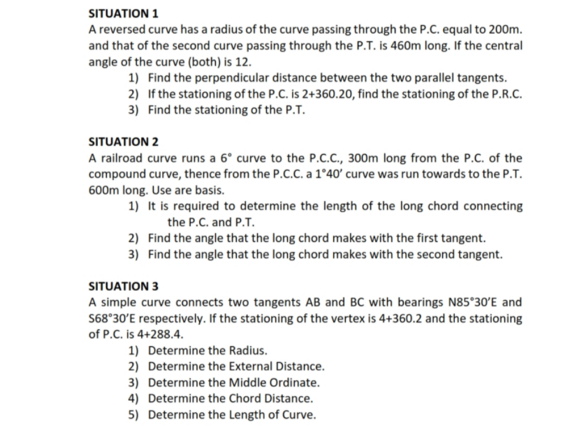 Solved SITUATION 1 A reversed curve has a radius of the | Chegg.com