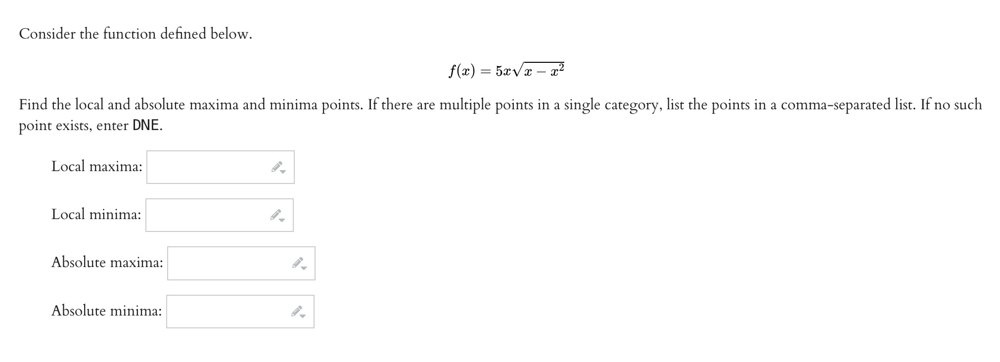 Solved Consider the function defined below. f(x)=5xx−x2 Find | Chegg.com