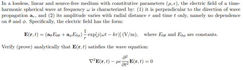 Solved In a lossless, linear and source-free medium with | Chegg.com