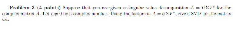 Solved Problem 3 (4 points) Suppose that you are given a | Chegg.com