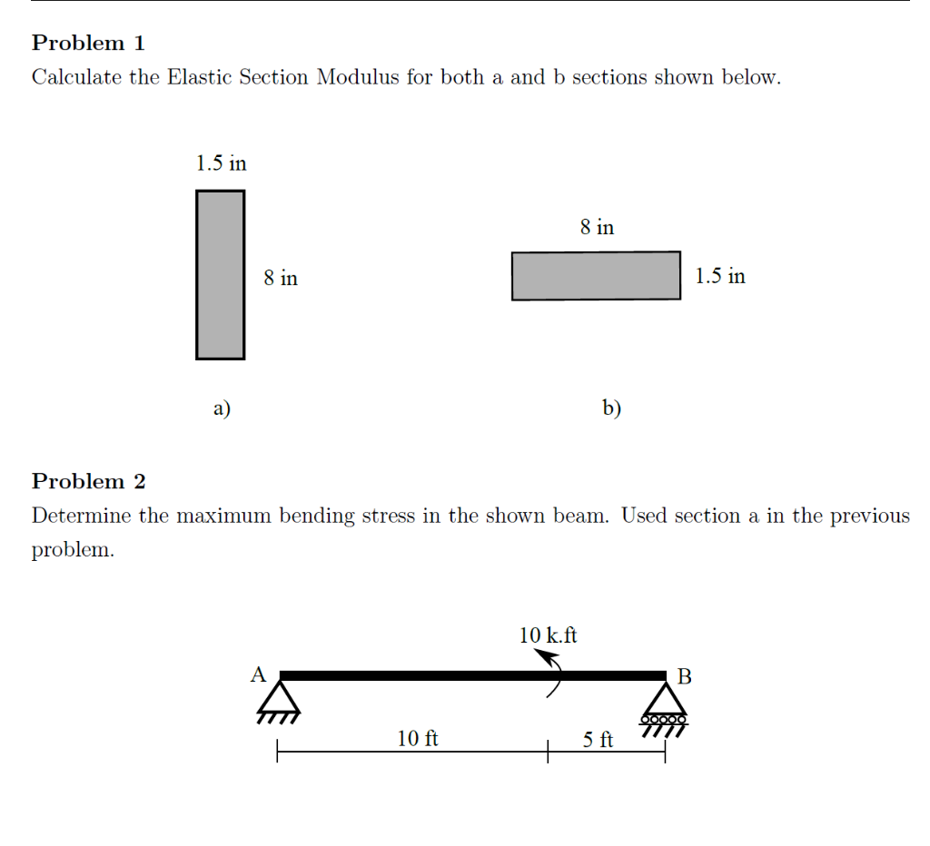 Solved Problem 1 Calculate the Elastic Section Modulus for | Chegg.com