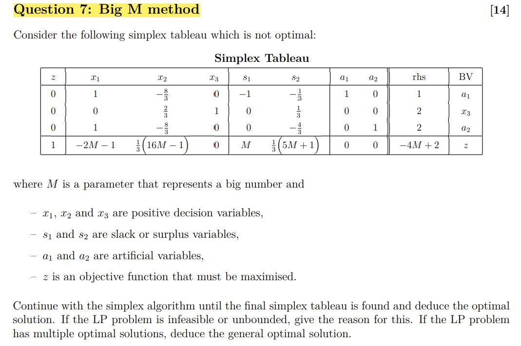 Solved Question 7: Big M method [14] Consider the following | Chegg.com