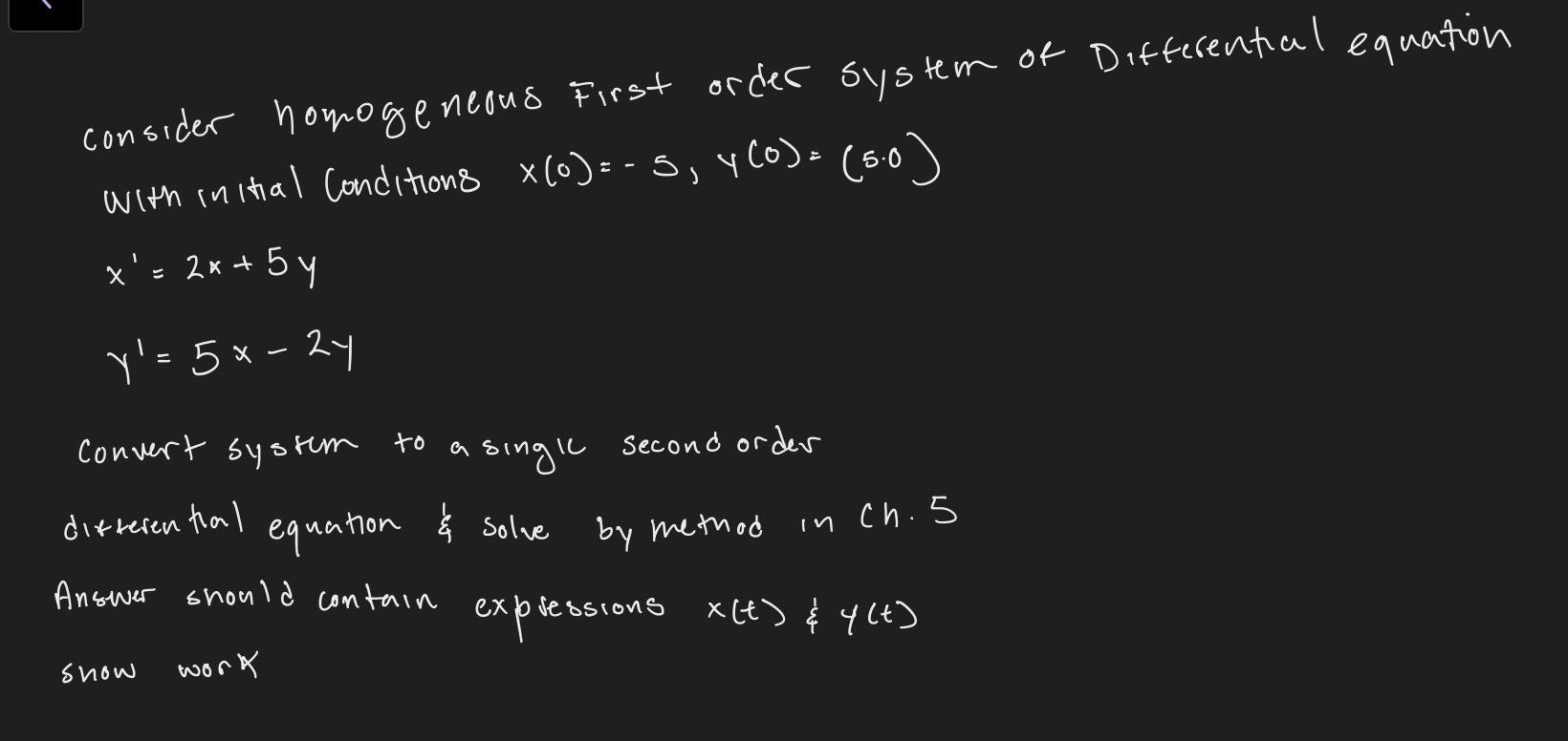 Solved consider homogeneous First order system of | Chegg.com