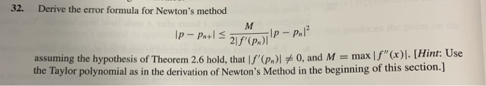 Solved 32. Derive the error formula for Newton's method | Chegg.com