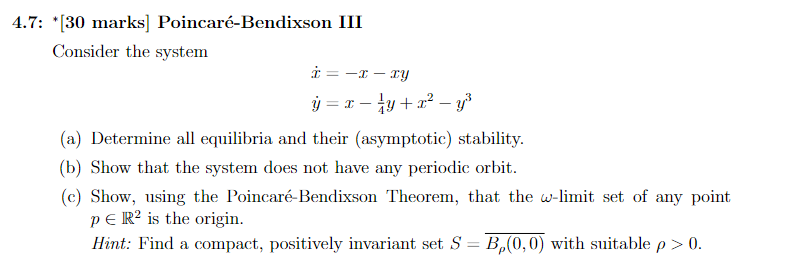 Solved 4.7: "[30 marks] Poincaré-Bendixson III Consider the | Chegg.com