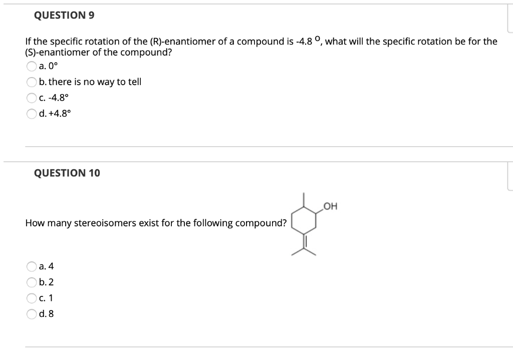 Solved QUESTION9 If The Specific Rotation Of The Chegg