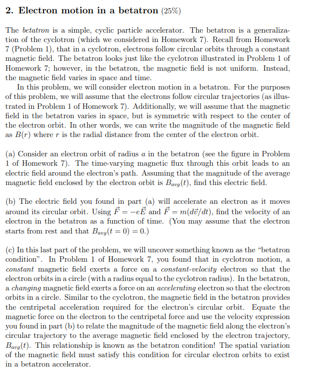 2. Electron motion in a betatron (25%) The betatron | Chegg.com