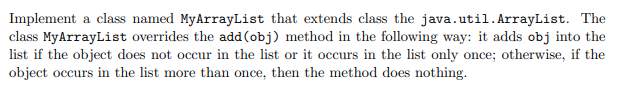 Solved Implement a class named MyArrayList that extends | Chegg.com Solved Implement a class named MyArrayList that extends | Chegg.com