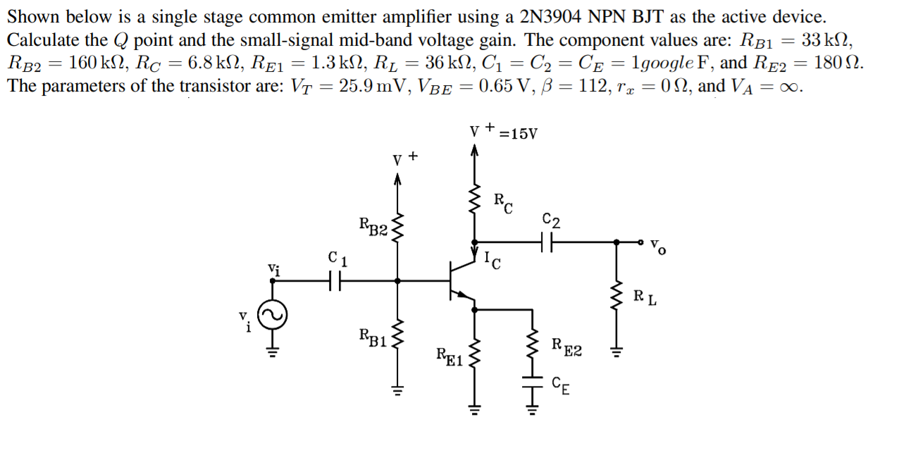 Solved Shown below is a single stage common emitter | Chegg.com