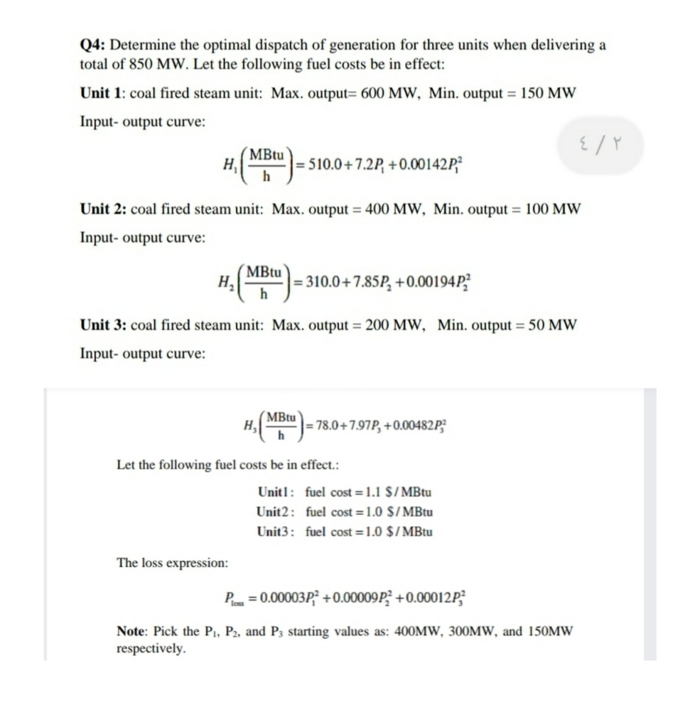 Solved Q4: Determine the optimal dispatch of generation for | Chegg.com