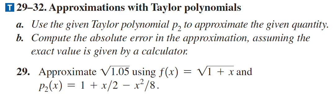 Solved T 29-32. Approximations with Taylor polynomials a. | Chegg.com