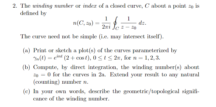 Solved The winding number or index of a closed curve, C | Chegg.com