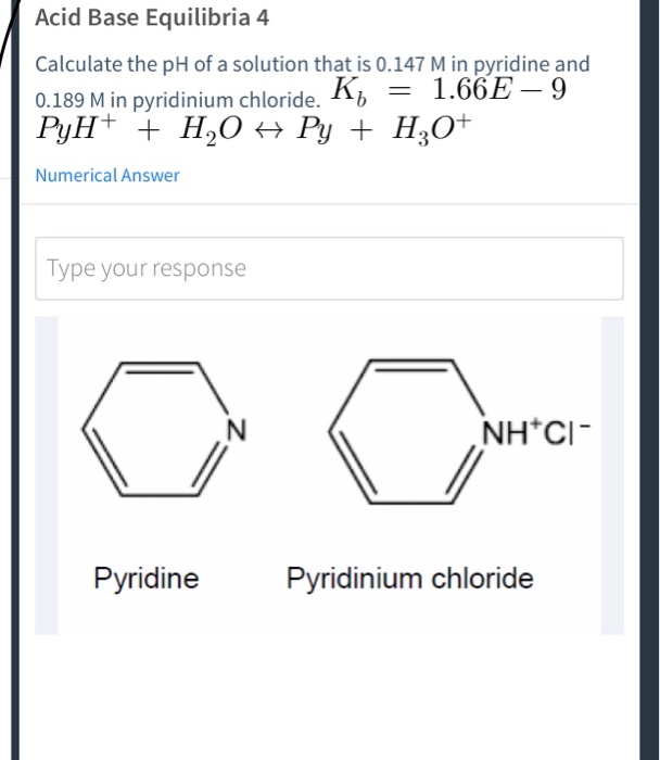 Solved Acid Base Equilibria 4 Calculate the pH of a solution | Chegg.com