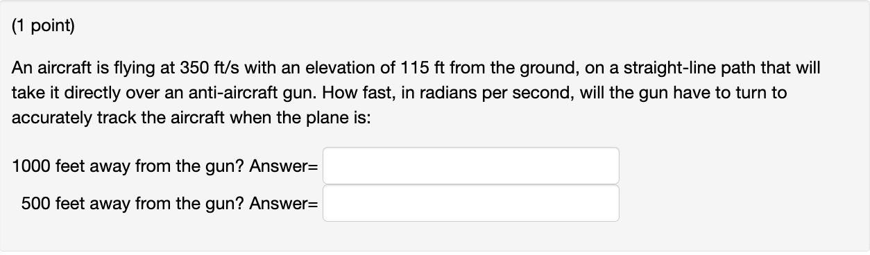Solved An aircraft is flying at 350ft/s with an elevation of | Chegg.com