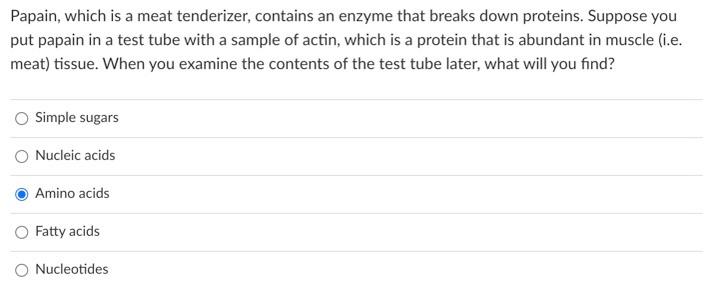 Solved Papain, which is a meat tenderizer, contains an | Chegg.com