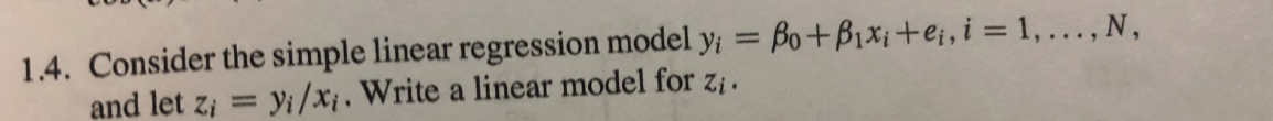 Solved 1.4. Consider the simple linear regression model y= | Chegg.com