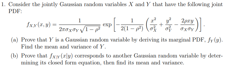Solved Consider the jointly Gaussian random variables X and | Chegg.com