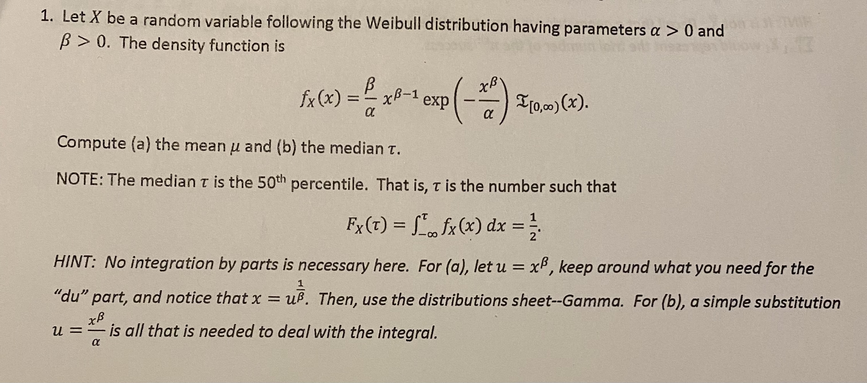 Solved 1. Let X be a random variable following the Weibull | Chegg.com