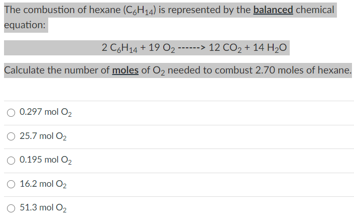 Solved The combustion of hexane (C6H14) is represented by | Chegg.com
