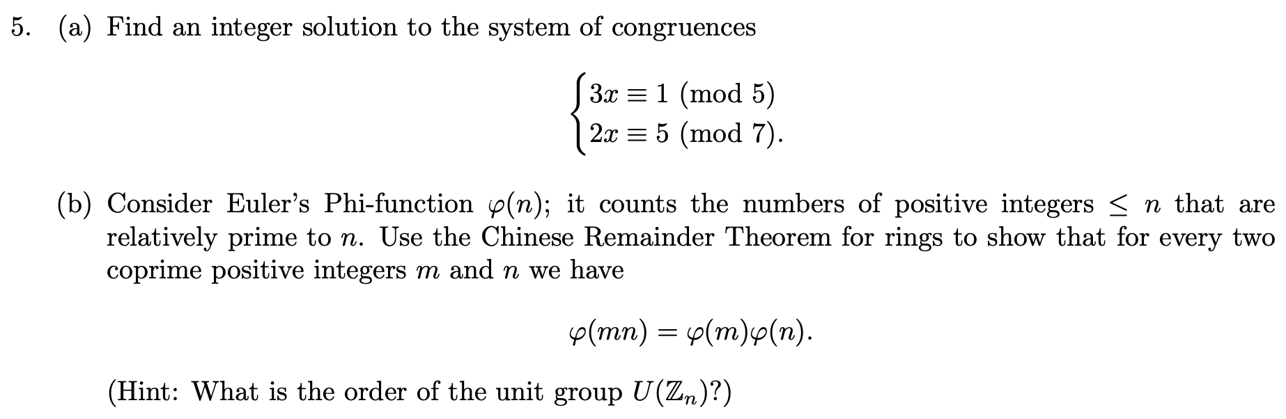 Solved 5. (a) Find an integer solution to the system of | Chegg.com