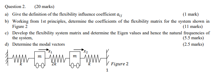 Solved Question 2 (20 marks) a) Give the definition of the | Chegg.com