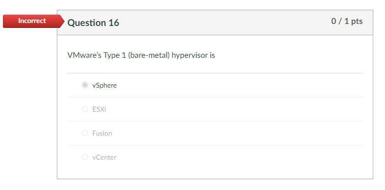 Solved Question 16 0/1 pts VMware's Type 1 (bare-metal) | Chegg.com