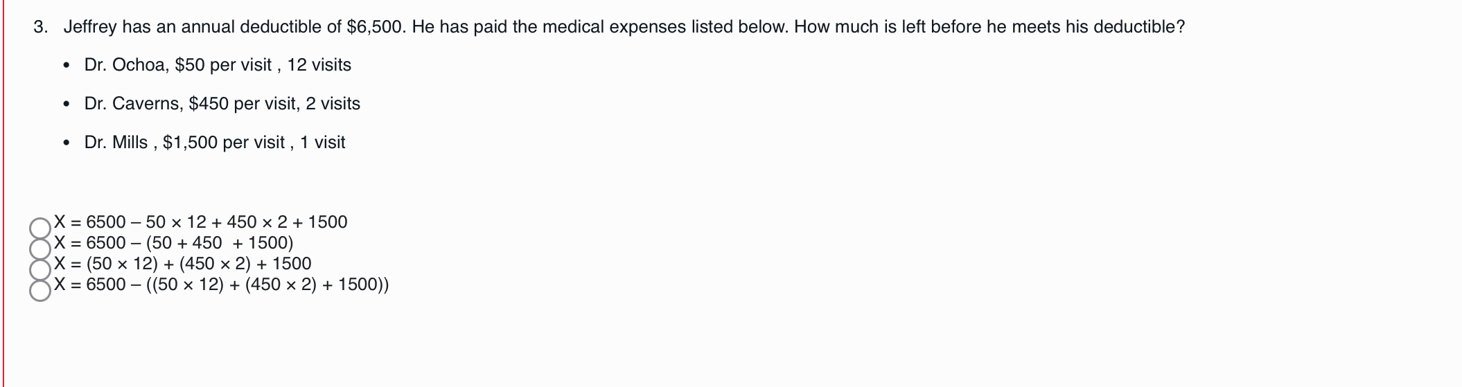 Solved Jeffrey has an annual deductible of $6,500. ﻿He has | Chegg.com