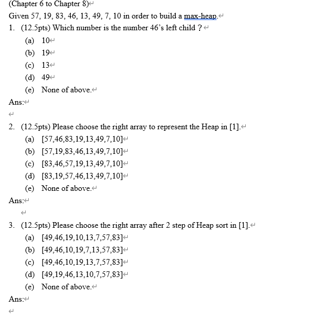 Solved (Chapter 6 to Chapter 8) Given 57, 19, 83, 46, 13, | Chegg.com