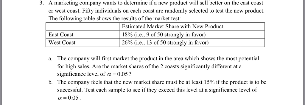 Solved 3. A marketing company wants to determine if a new | Chegg.com
