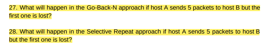 Solved 27. What will happen in the Go-Back-N approach if | Chegg.com