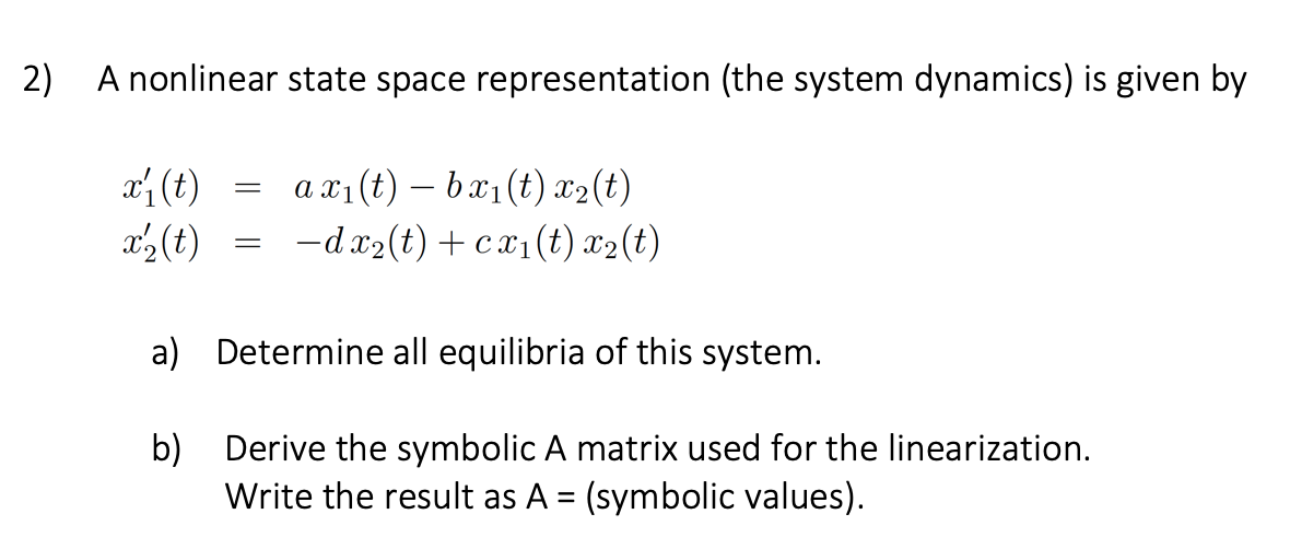 Solved 2 A Nonlinear State Space Representation the System Chegg