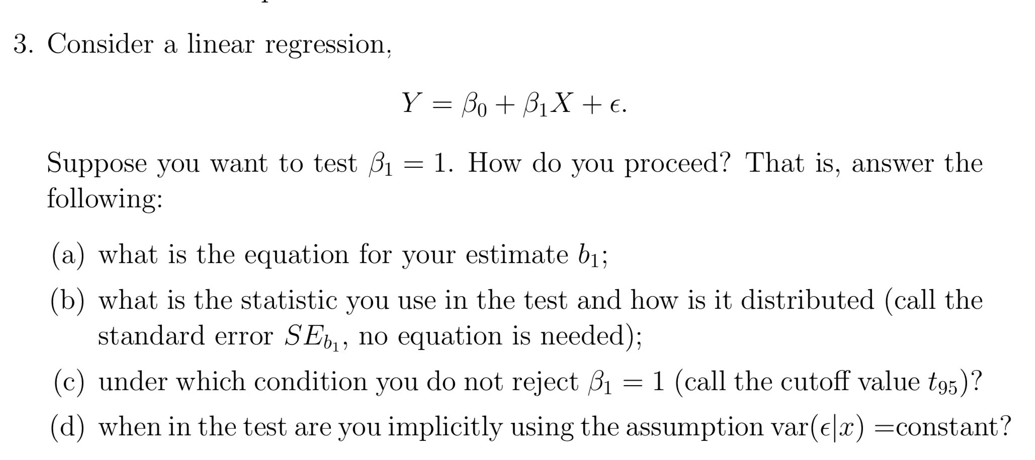 Solved 3. Consider a linear regression, Y = Bo + B1X + €. | Chegg.com