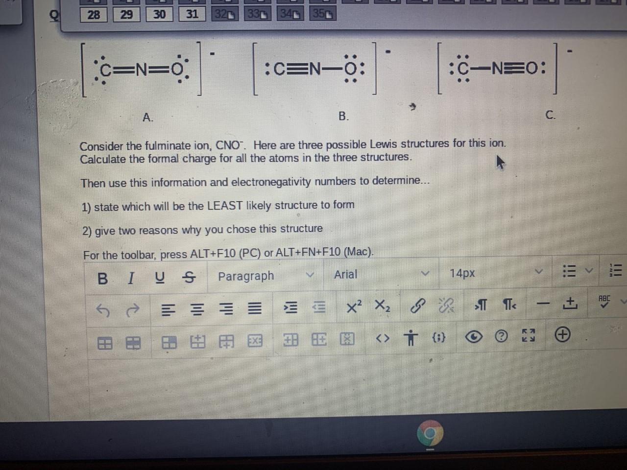 Solved Consider the fulminate ion, CNO-. Here are three | Chegg.com