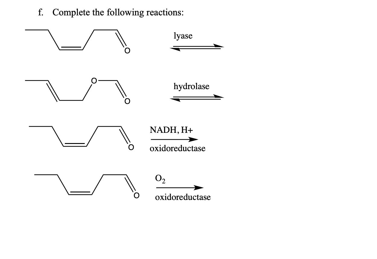 Solved f. Complete the following reactions: lyase hydrolase | Chegg.com