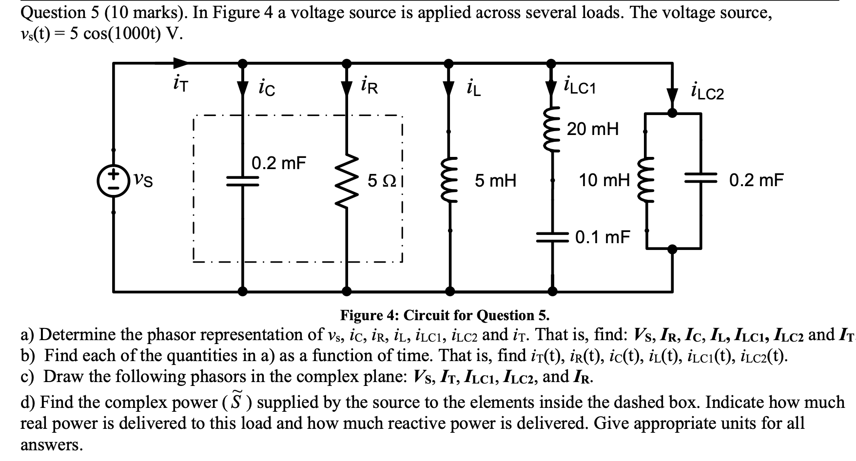 Solved Question 5 (10 marks). In Figure 4 a voltage source | Chegg.com