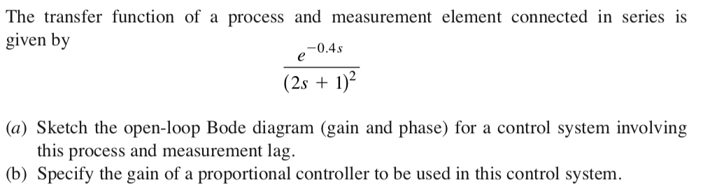 Solved The transfer function of a process and measurement | Chegg.com