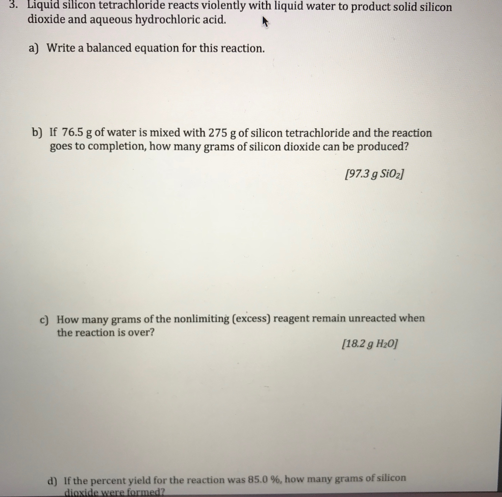 Solved 3. Liquid silicon tetrachloride reacts violently with | Chegg.com