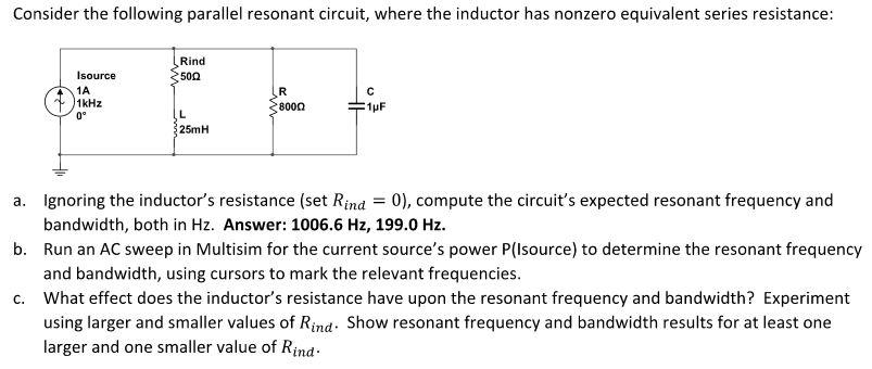 Solved Consider the following parallel resonant circuit, | Chegg.com