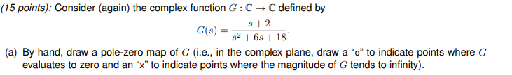 Solved (15 points): Consider (again) the complex function G: | Chegg.com