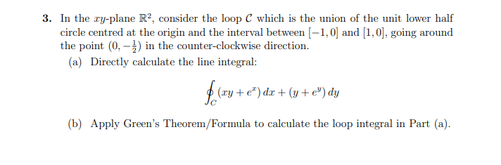 Solved 3. In the ry-plane R?, consider the loop C which is | Chegg.com