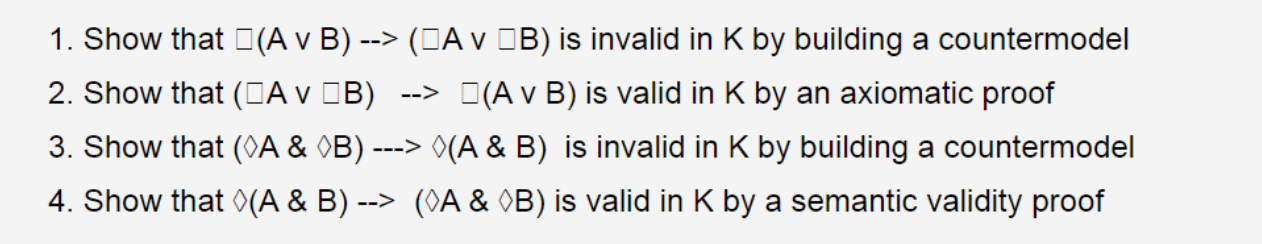 Solved Hi I need help in 1,3,4. This is Formal Logic Problem | Chegg.com