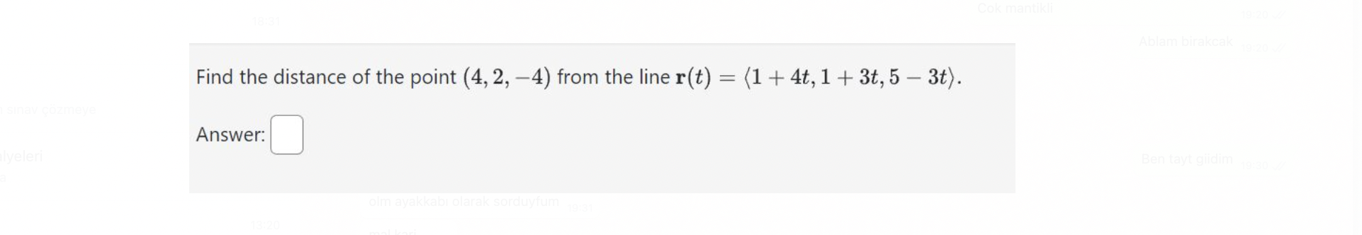 Solved Find the distance of the point (4,2,−4) from the line | Chegg.com