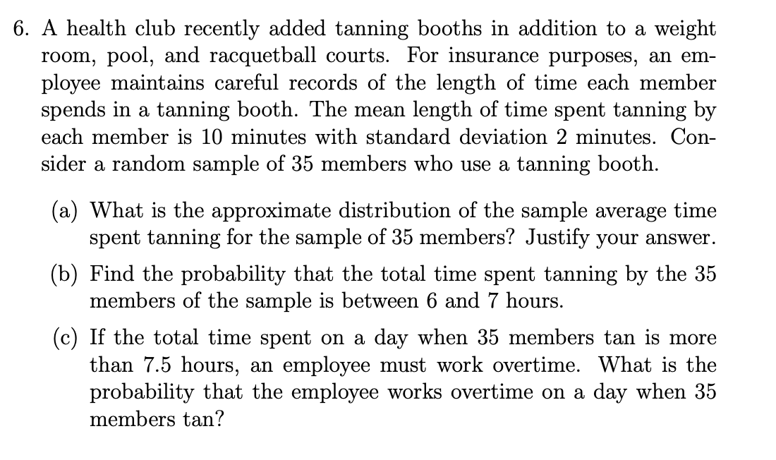 Solved 6. A health club recently added tanning booths in | Chegg.com