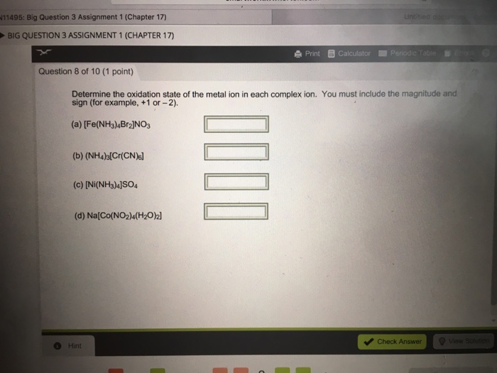 Solved Determine the oxidation state of the metal ion in | Chegg.com