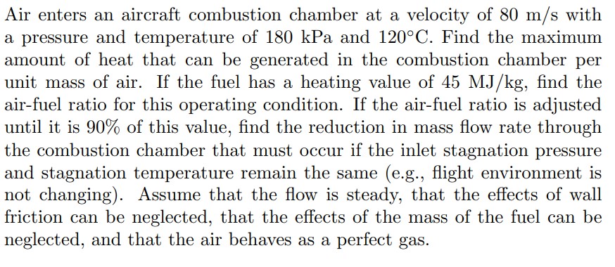 Solved Air enters an aircraft combustion chamber at a | Chegg.com
