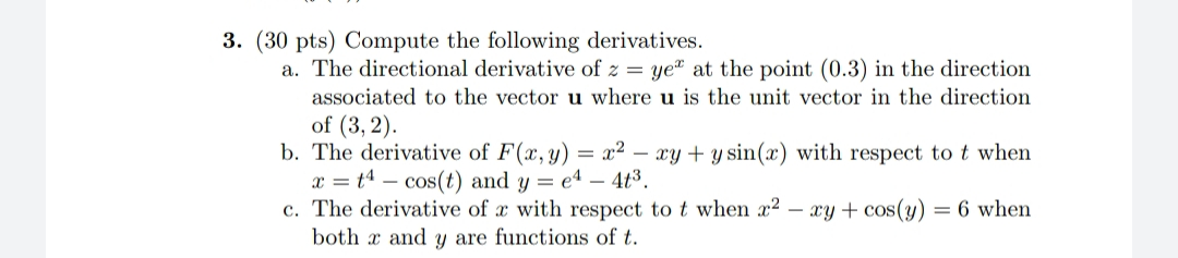 Solved 3. (30 pts) Compute the following derivatives. a. The | Chegg.com